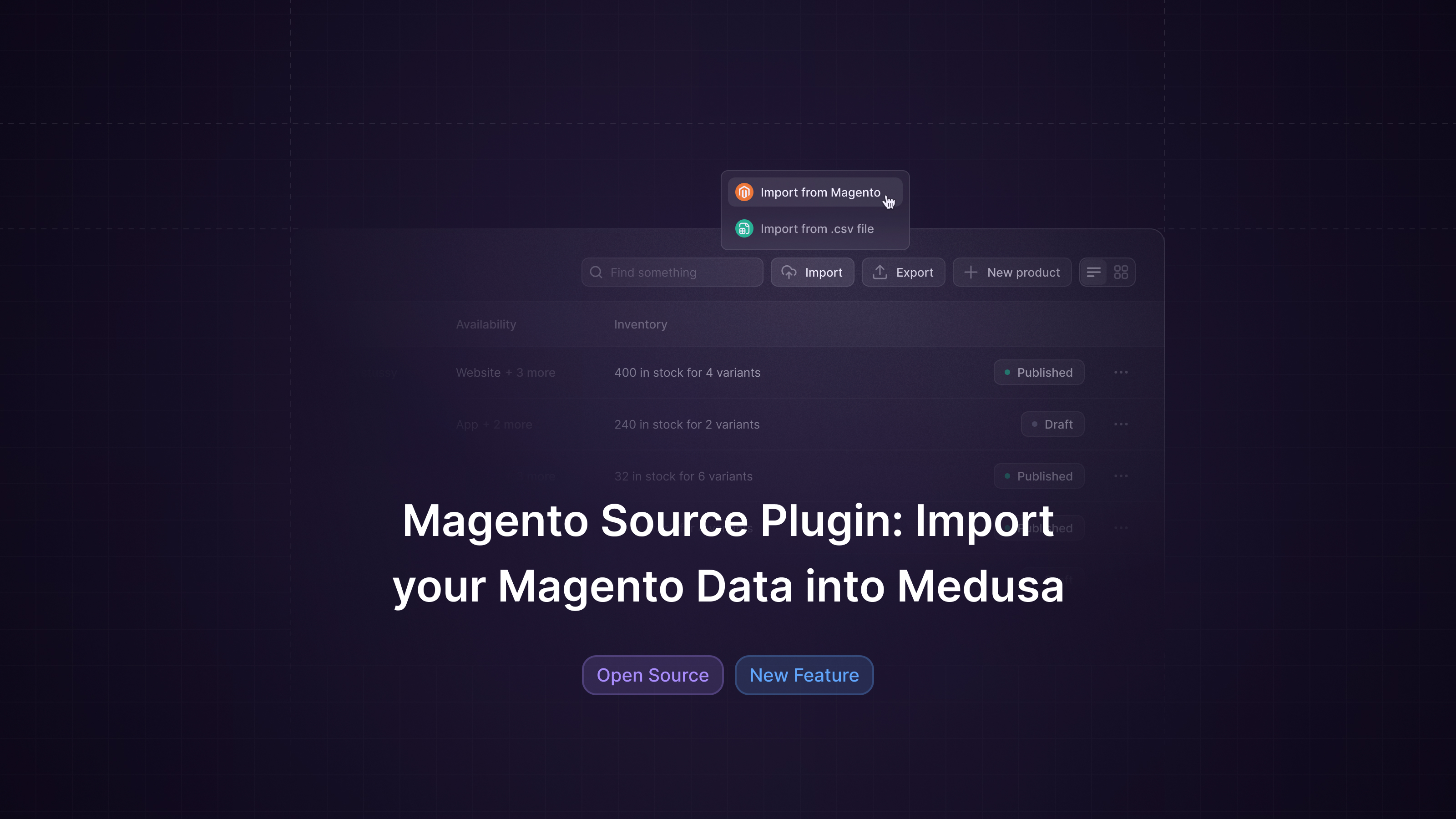 Medusa - Magento Source Plugin: Import your Magento Data into Medusa
